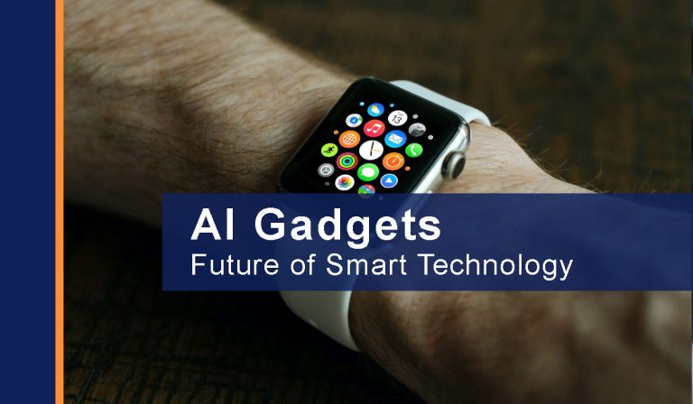 AI Gadgets: Embracing The Future Of Smart Technology